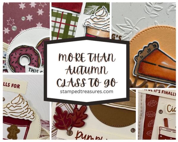 More than Autumn Card Ideas - Stamped Treasures - Sherry Roth