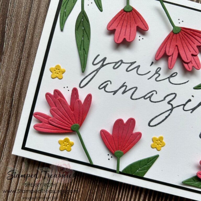 Impressions Abloom You're Amazing Card - Sherry Roth
